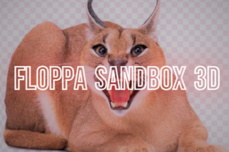 Floppa sandbox 3d (official release) - Free Addicting Game